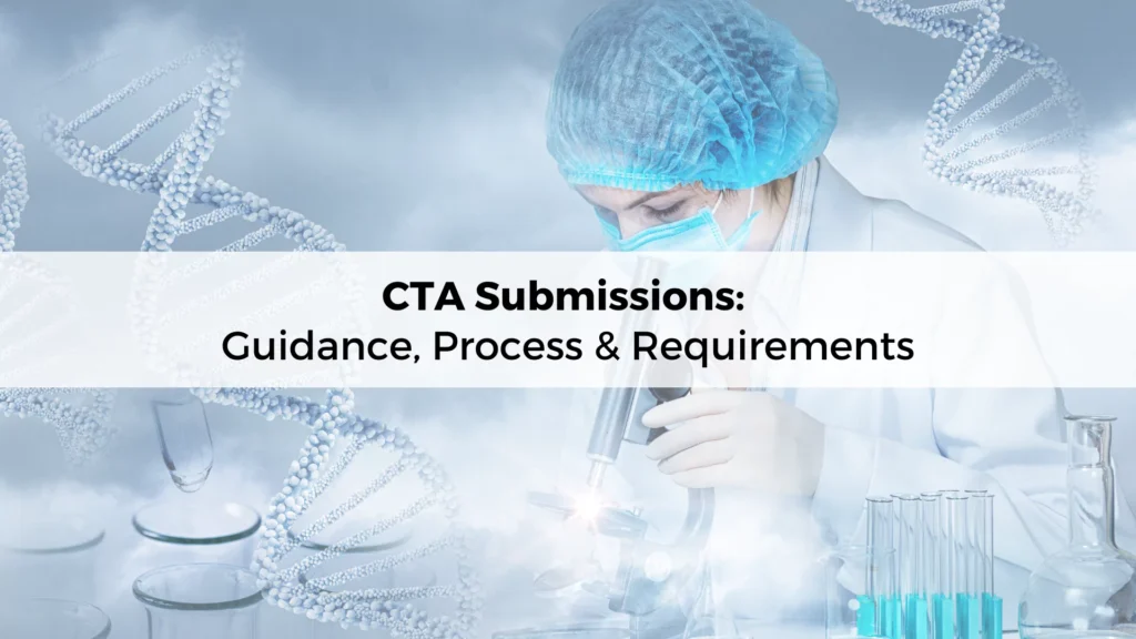 CTA Submissions: Guidance, Process & Requirements